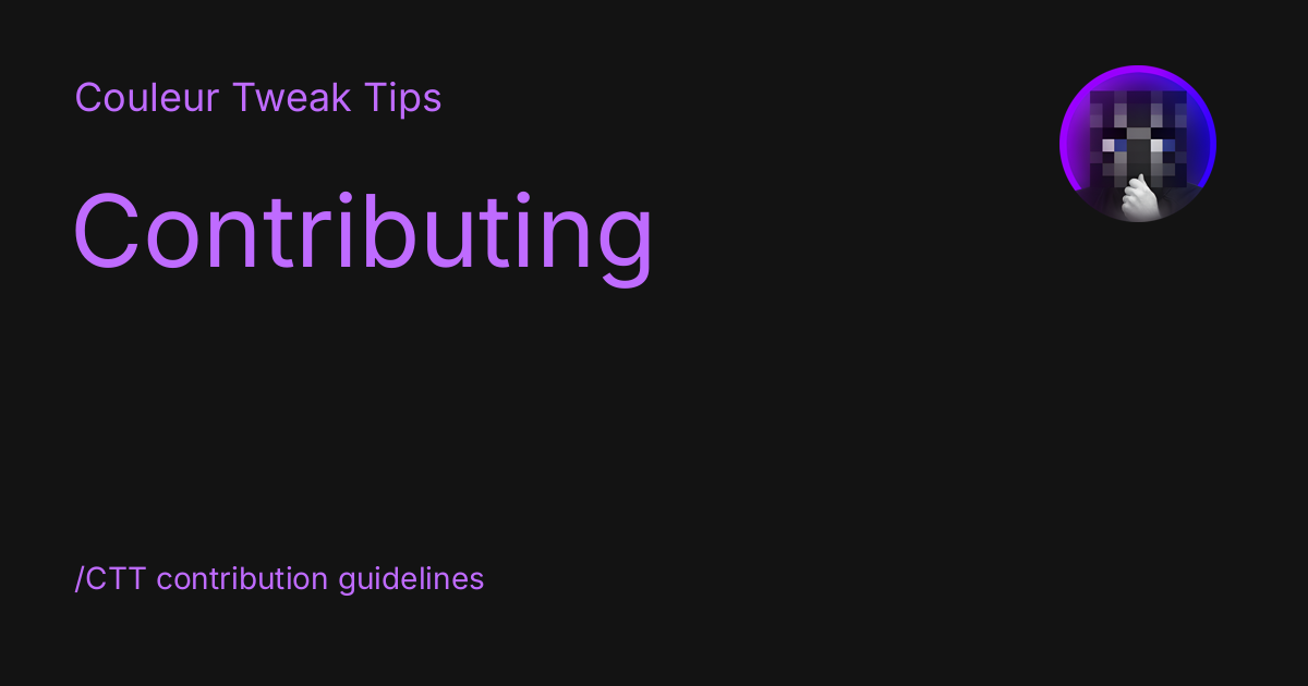 Contributing - Couleur Tweak Tips